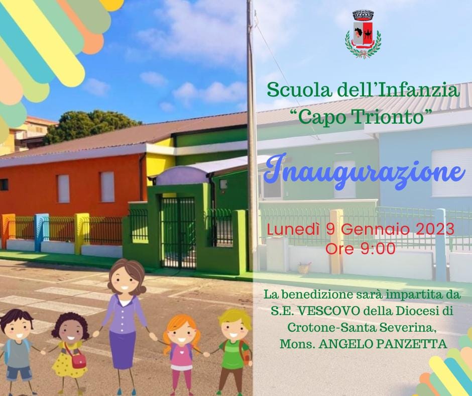 Inaugurata la nuova Scuola dell'Infanzia "Capo Trionto" dell'Istituto Casopero di Cirò Marina ...